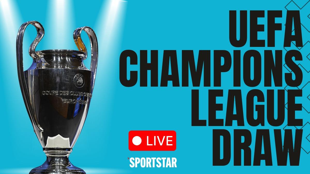 UEFA Champions League 2025-26 League Stage Draw, Live: Pots, Teams, Format, Streaming Info ...